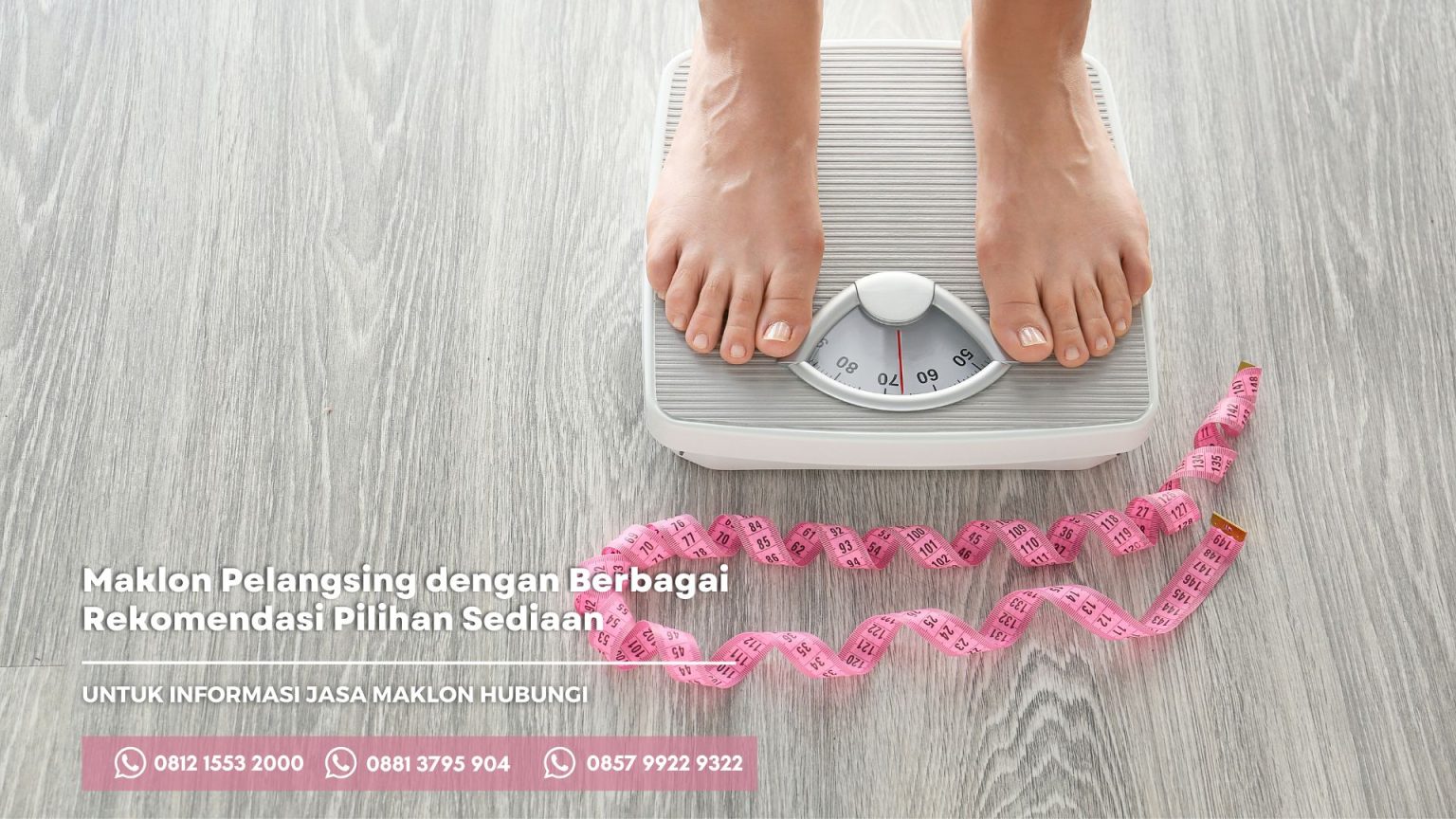 Maklon Pelangsing dengan Berbagai Rekomendasi Pilihan Sediaan